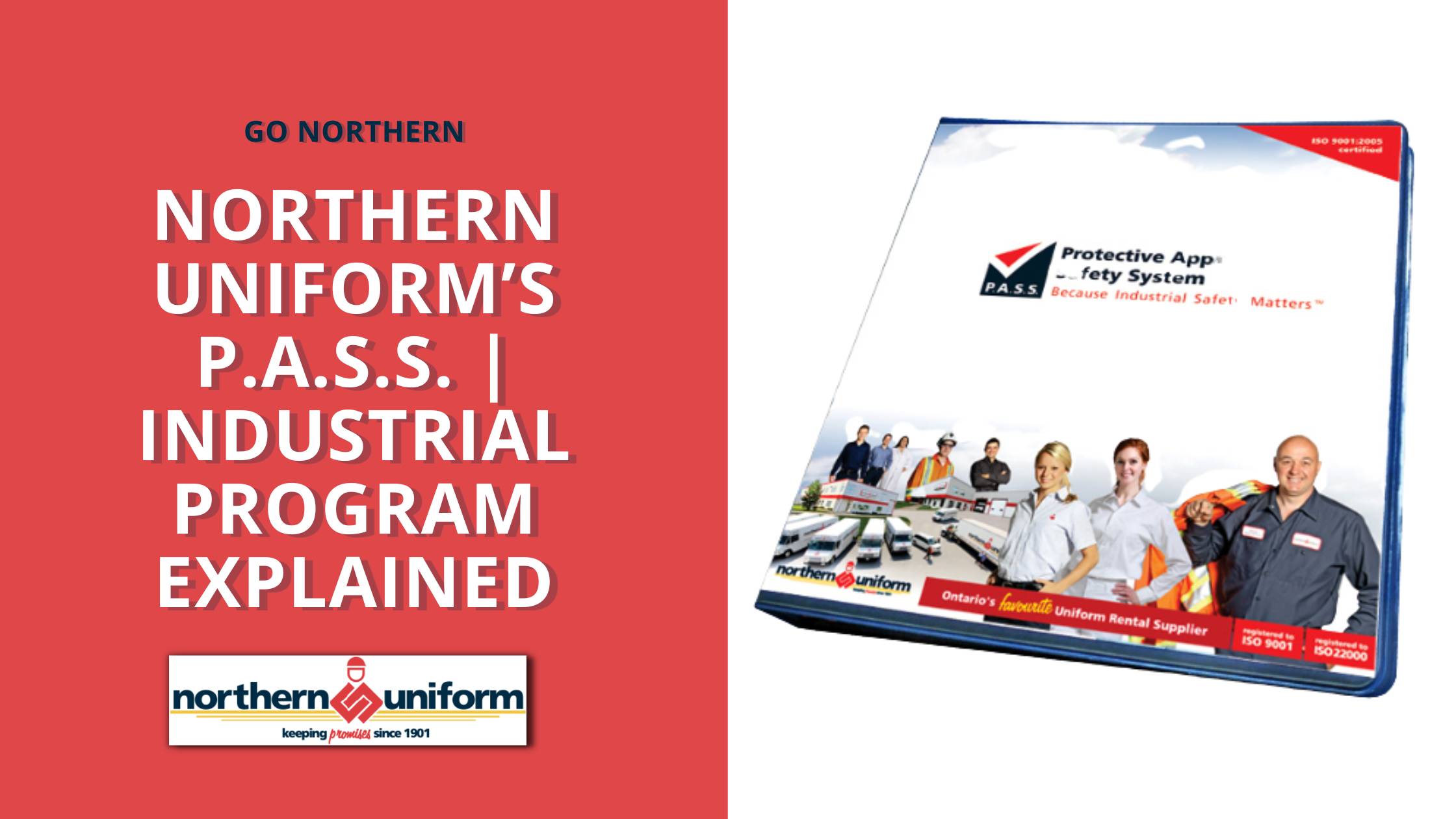 Northern Uniform P.A.S.S. Industrial Program - Northern Uniform